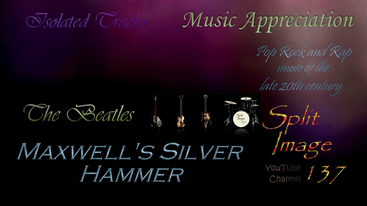 The Beatles - Maxwell's Silver Hammer (isolated tracks) - YouTube