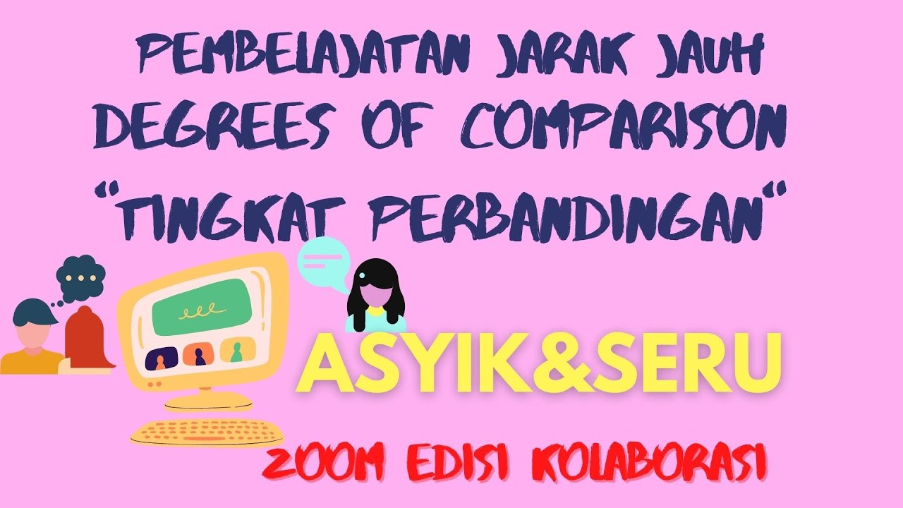 PJJ Kolaborasi"Degrees of Comparison" - YouTube