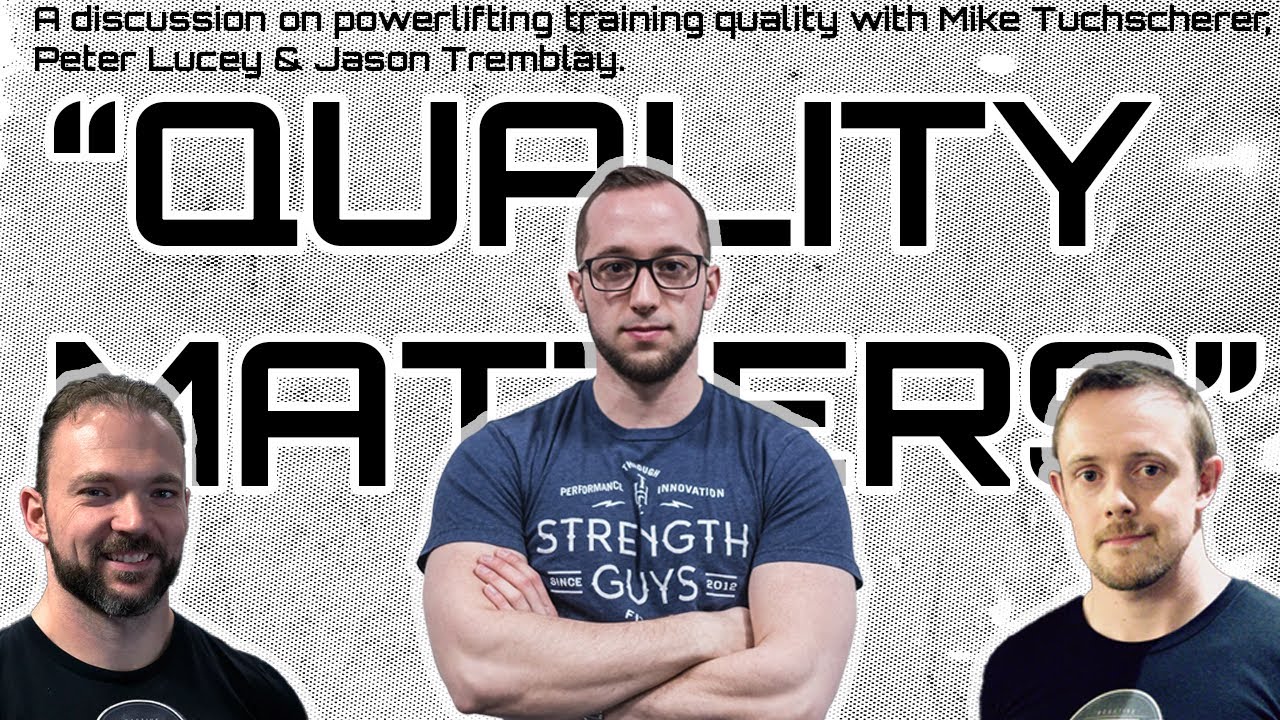QUALITY MATTERS | a discussion on powerlifting training quality - YouTube