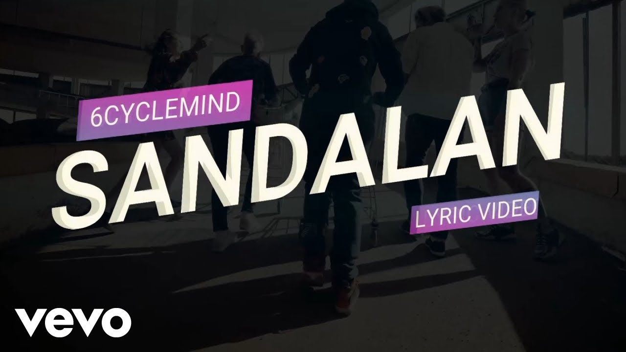 6cyclemind - Sandalan [Lyric Video] - YouTube Music