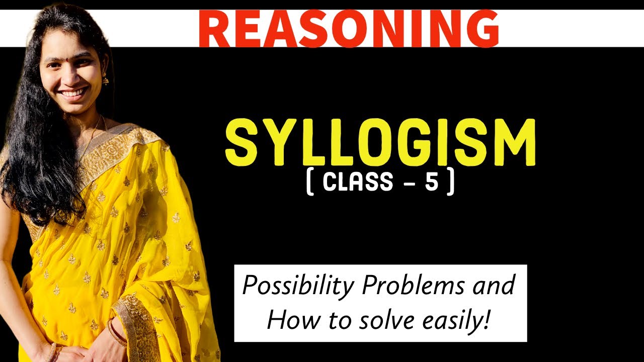Syllogism Class 5 || Logical Deductions || Shortcuts || Tips and Tricks ...