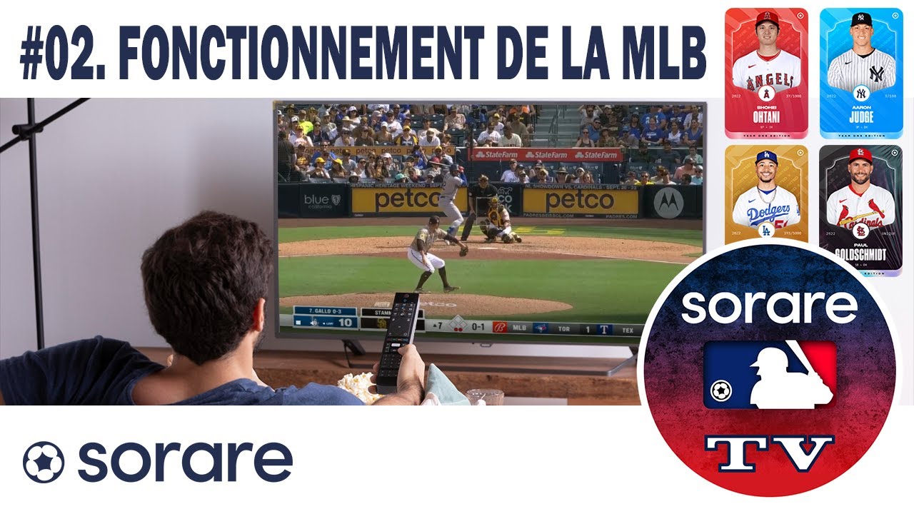 SORARE MLB TV - FONCTIONNEMENT DE LA MLB #02 - YouTube