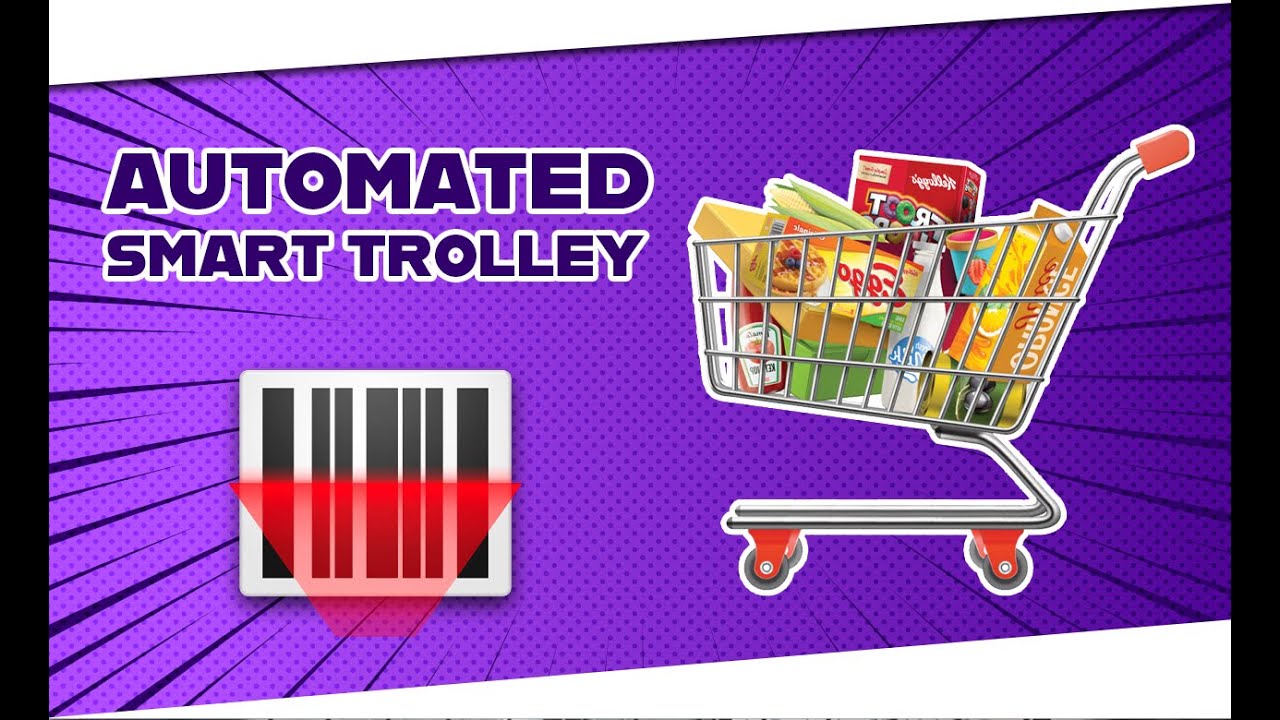 Automated Smart Trolley | Smart Trolley System Using RFID | Wow Smart ...