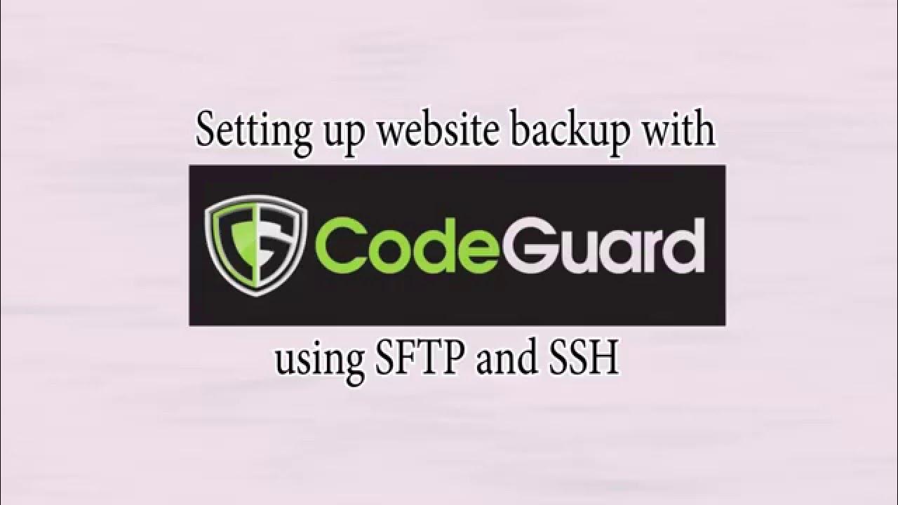 How to set up CodeGuard to backup website (using SFTP and SSH) - YouTube