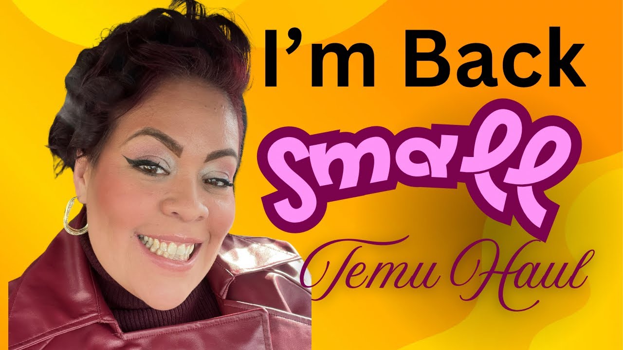 I’m Back Small Temu Haul - YouTube