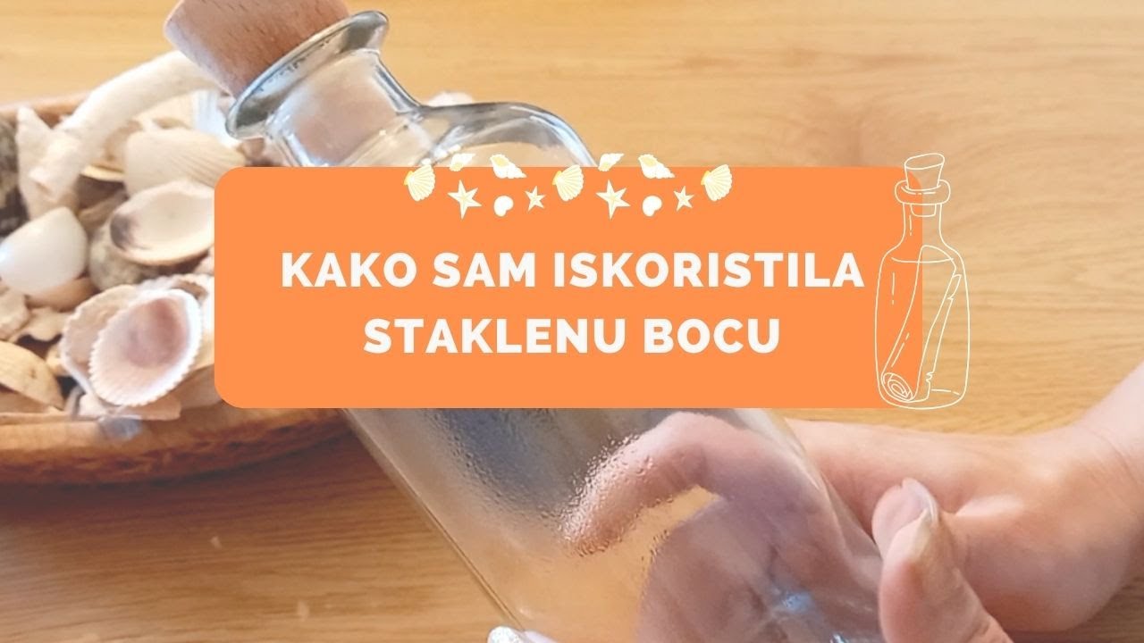 Ideje za Staklene Boce - Napraviti Sama Poruku u Boci - YouTube