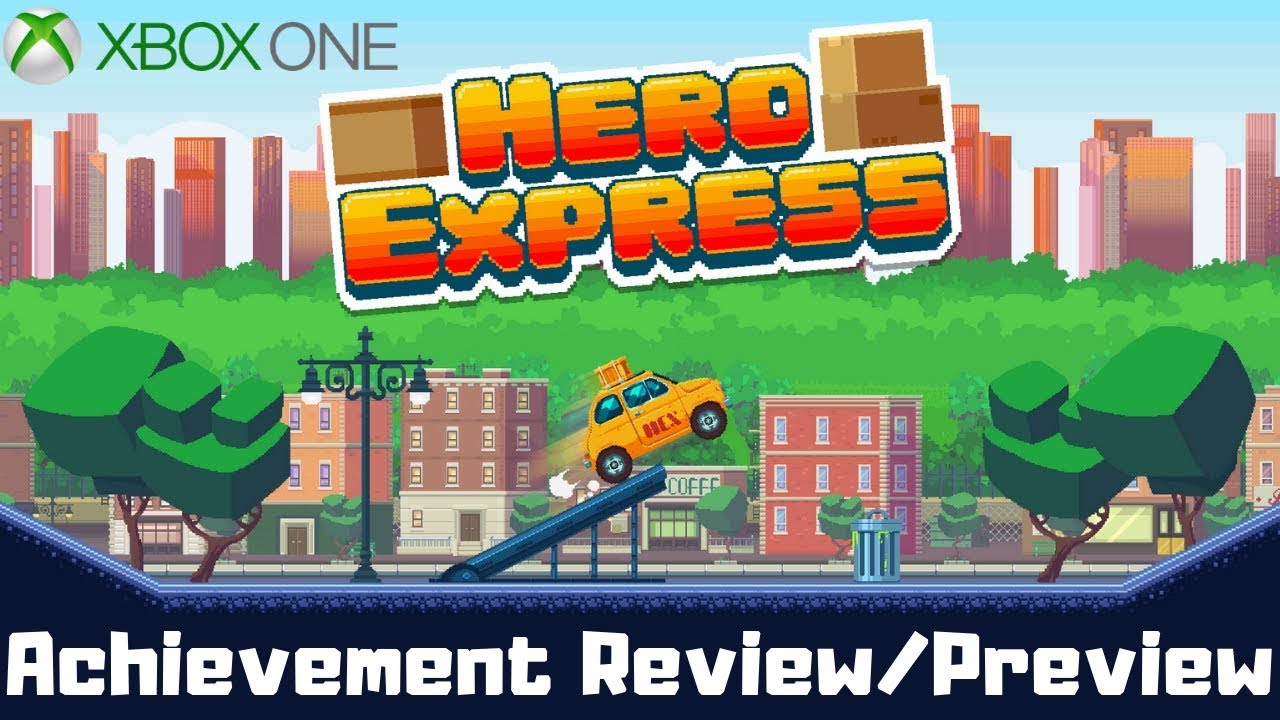 Hero Express (Xbox One) Achievement Review/Preview - YouTube