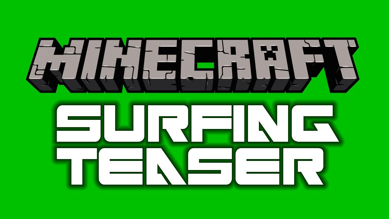 Minecraft Surfing Teaser - YouTube