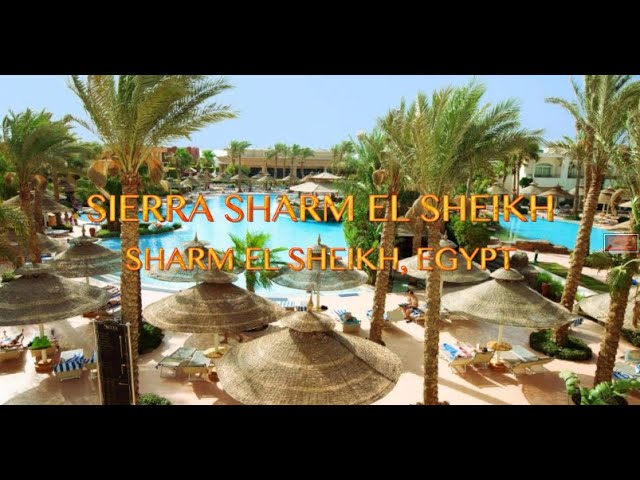 Sierra Sharm El Sheikh Sierra Sharm El Sheikh All Inclusive In