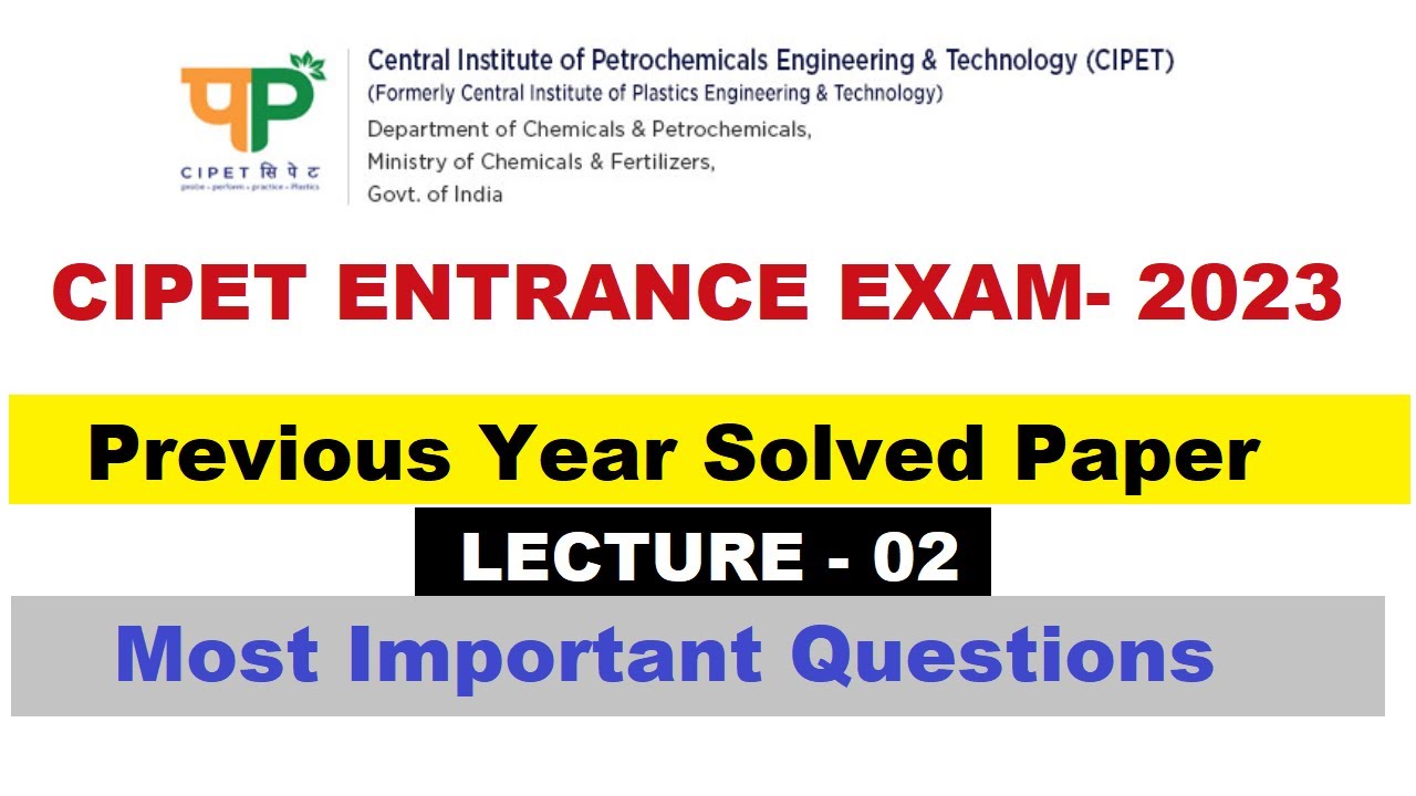 CIPET 2023 | CIPET ENTRANCE EXAM 2023 | CIPET MODEL PAPER | PREVIOUS ...