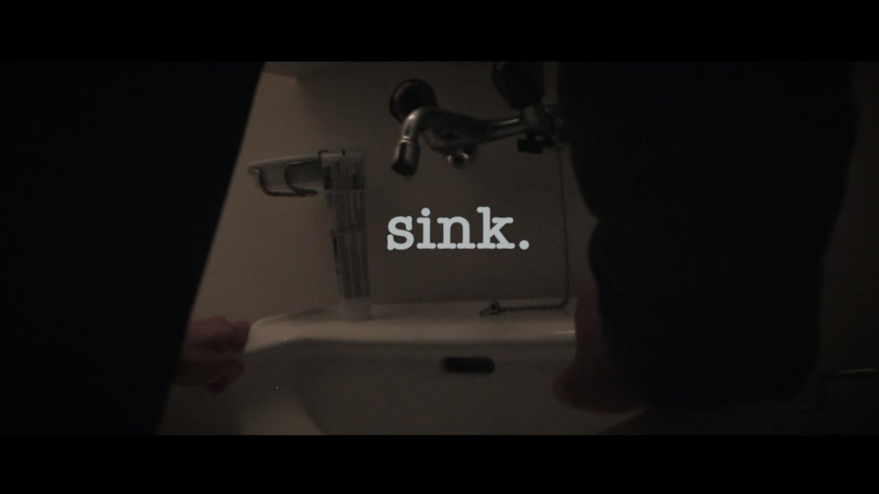 sink. | short film - YouTube