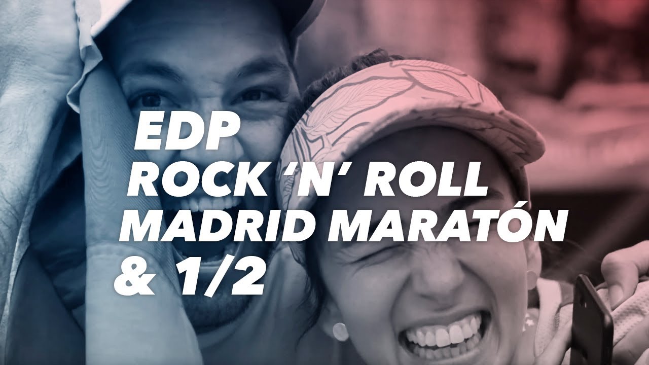 Edp Rock ‘n’ Roll Madrid Maratón & 1/2 2018 - YouTube