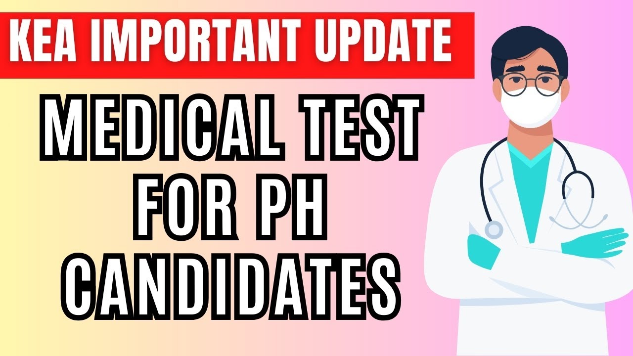 IMPORTANT UPDATE FROM KEA ABOUT MEDICAL EXAMINATION FOR PH CANDIDATES ...