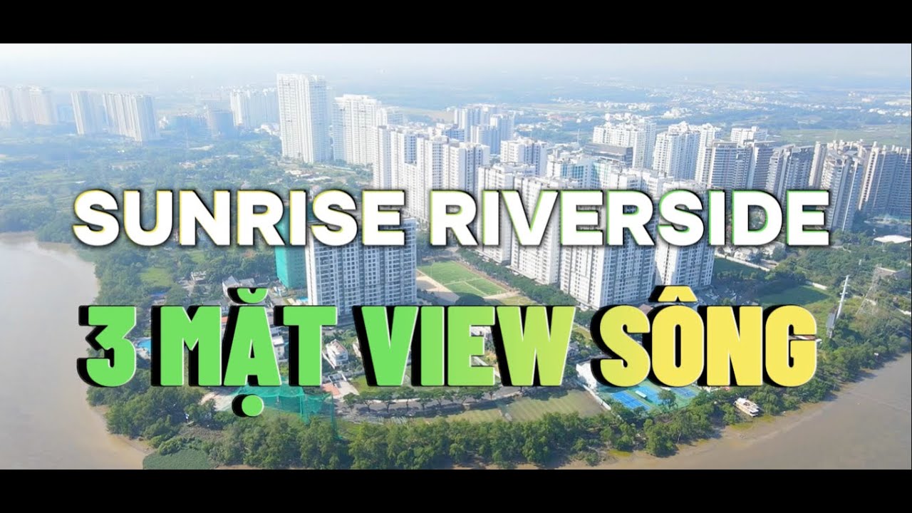 Sông nước Sunrise Riverside - YouTube
