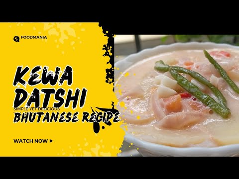 Kewa datshi.....a delicious bhutanese dish. Easy in cooking with only a ...