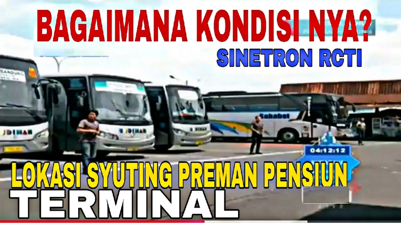LOKASI SYUTING PREMAN PENSIUN||TERMINAL - YouTube