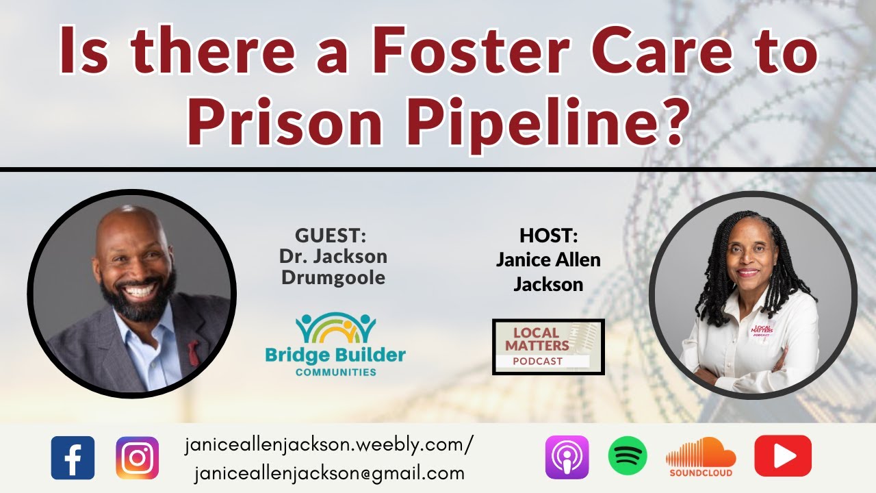 Is there a Foster Care to Prison Pipeline? with Dr.Jackson Drumgoole ...