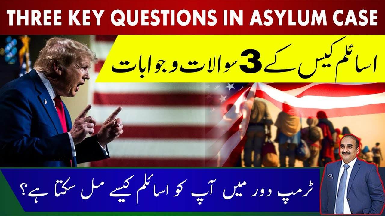 Three Key Questions in Asylum Case | What Should Be The Answers? | How ...