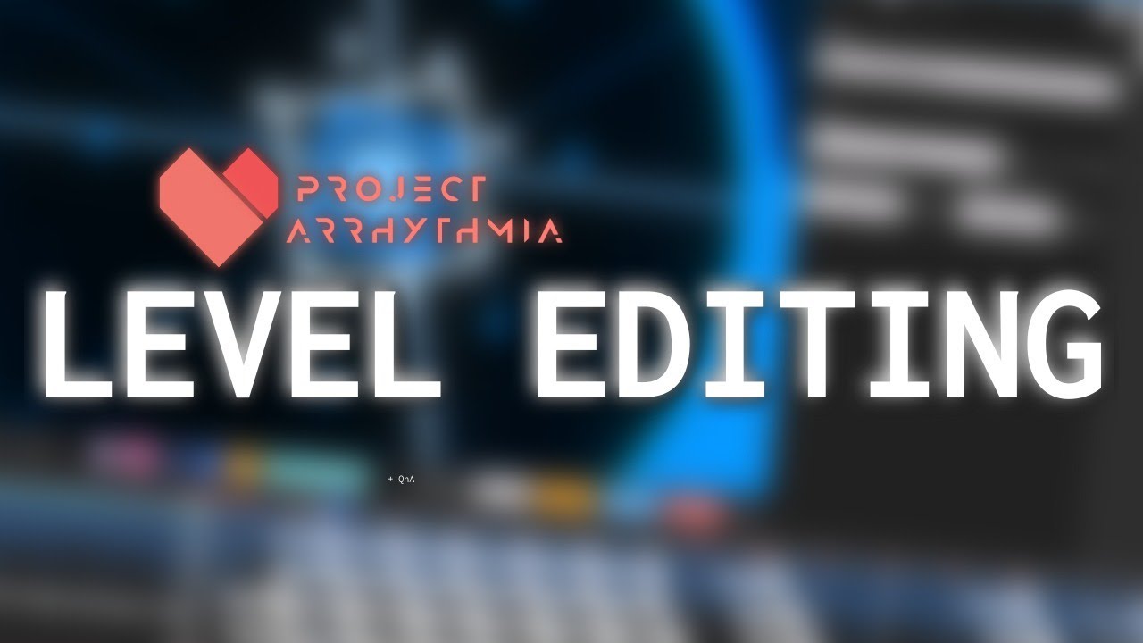 [Stream] QnA while level editing! | Project Arrhythmia - YouTube
