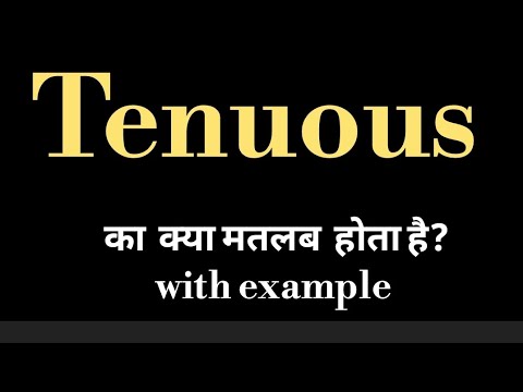 Tenuous meaning l meaning of tenuous l tenuous ka matlab Hindi mein kya ...
