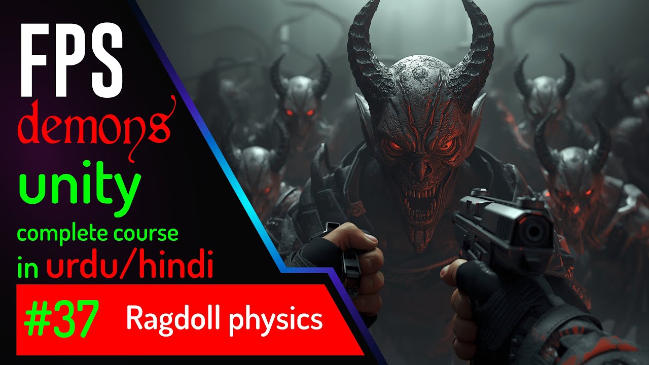 Ragdoll #37 | FPS Demons Game Course in Unity (Urdu/Hindi) - YouTube