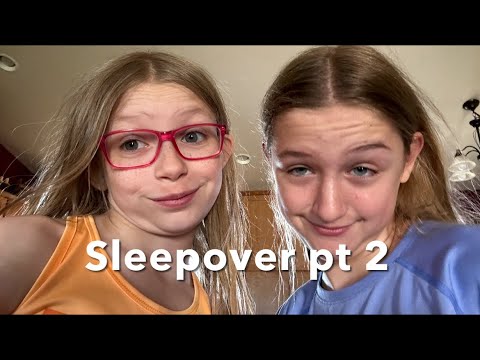 Bff sleepover pt 2 - YouTube