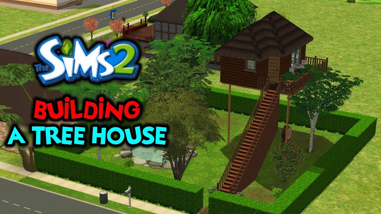 Building a TREEHOUSE in The Sims 2 (tutorial) - YouTube
