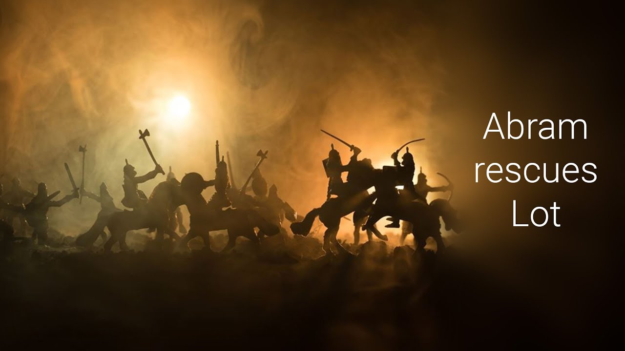Abram rescues Lot - YouTube