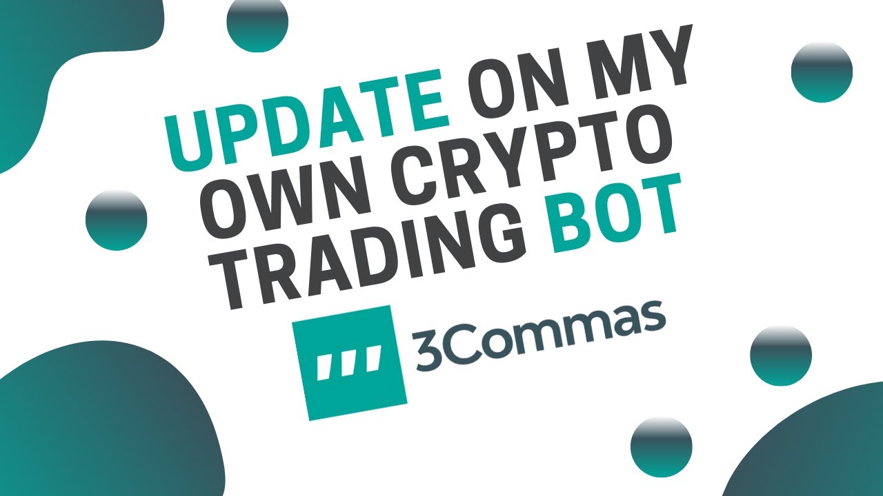 3COMMAS UPDATE / RESULTS of the automatic trading bot i started + Give ...
