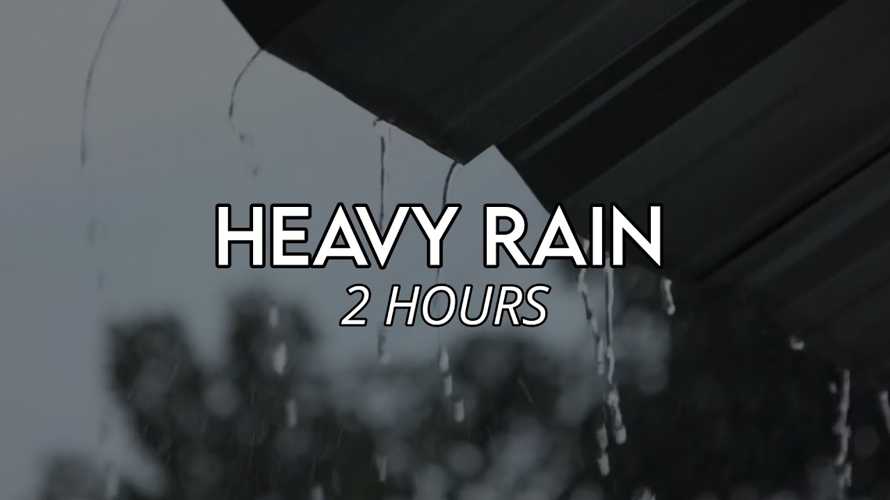 FAST Sleep with Heavy Rain for 2 Hours, Deep Rain Sounds for Insomnia ...