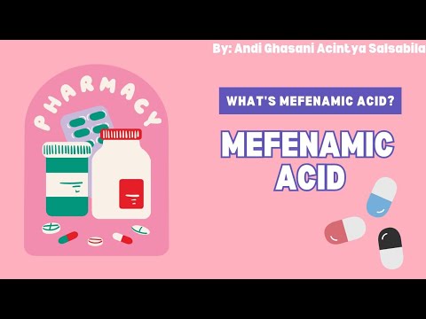 MEFENAMIC ACID | WHAT IT IS, HOW IT WORKS, AND WHEN IT IS TYPICALLY ...