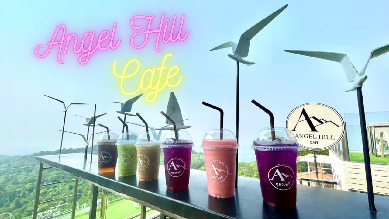 ร้าน ภูนางฟ้า Angel Hill Cafe เขายายเที่ยง ร้านกาแฟสุดชิค บนยอดเขา วิว ...
