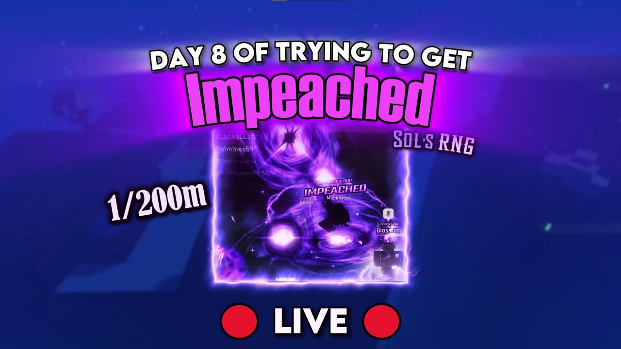 🔴LIVE🔴Day 8 of trying to get Impeached | Sols RNG - YouTube