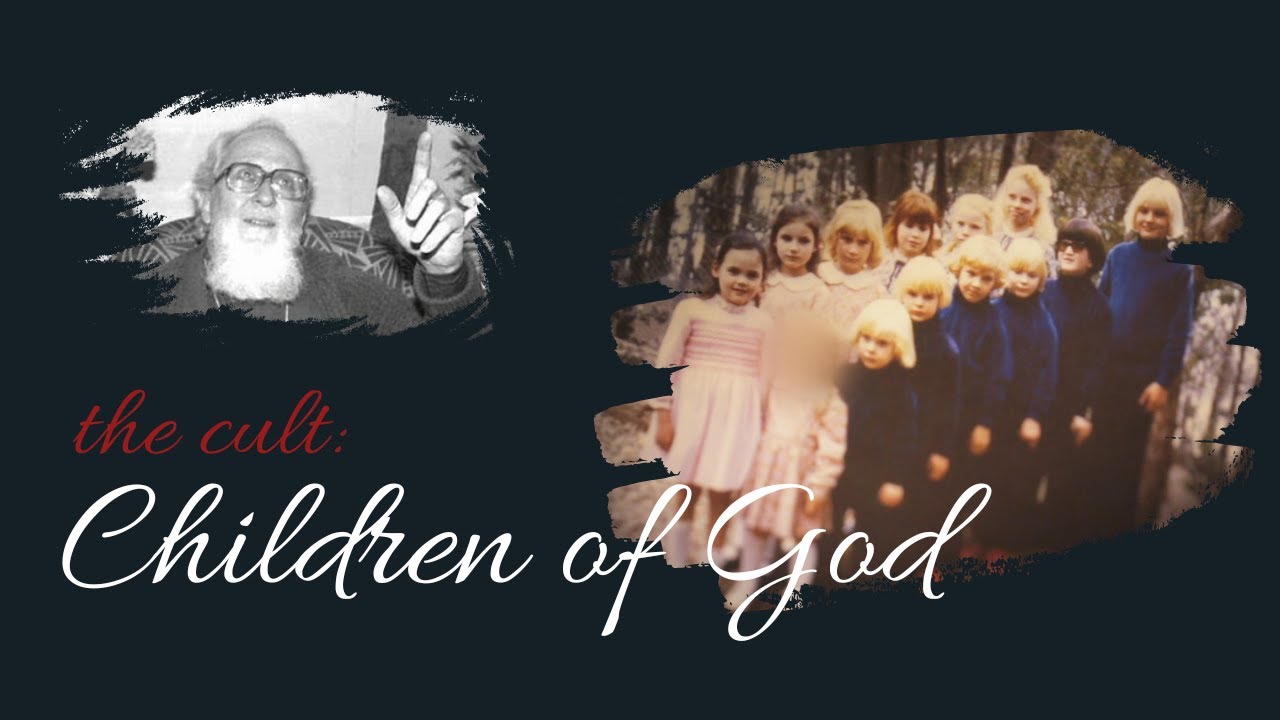 The Cult : The Children of God - YouTube