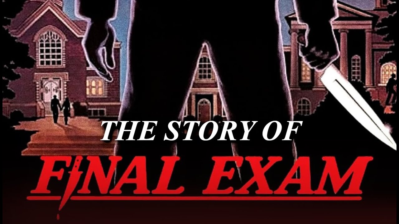 The Story of Final Exam (1981) - YouTube