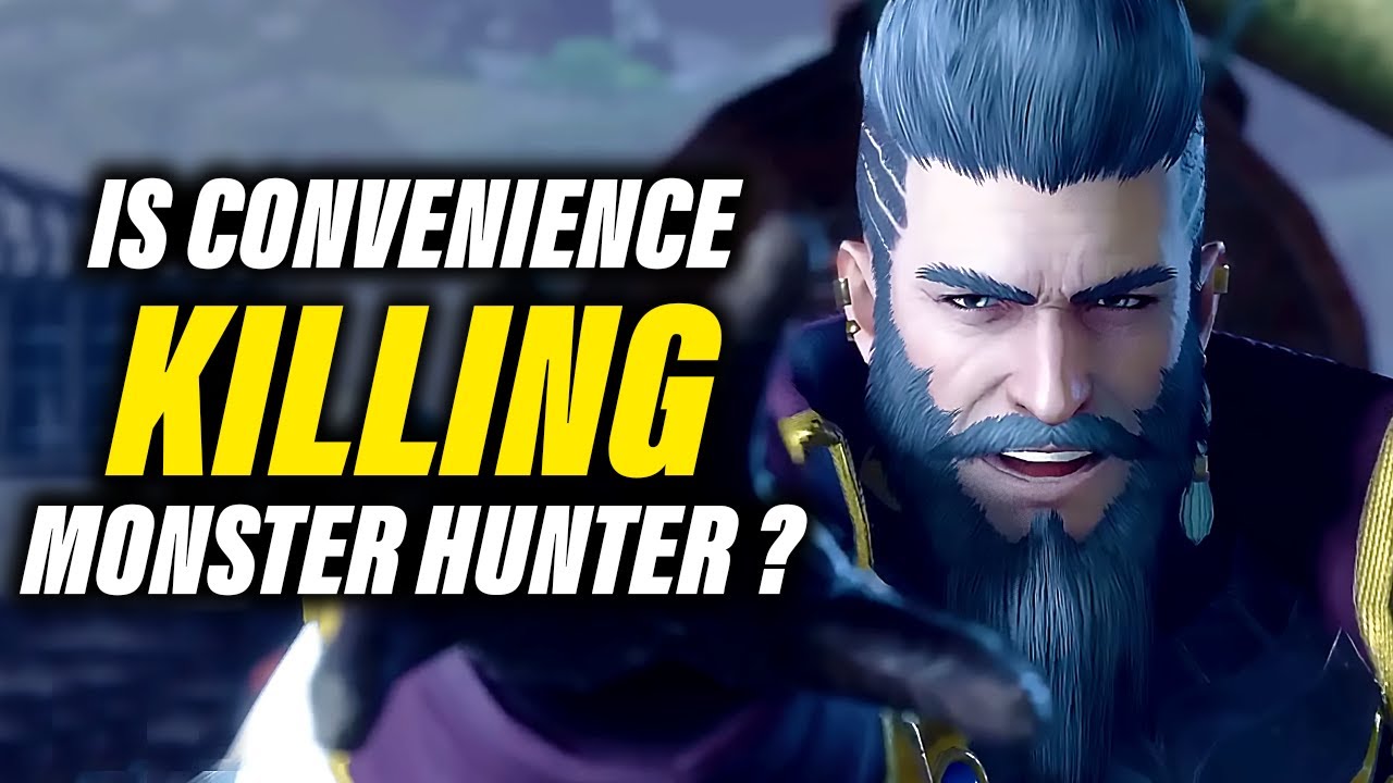 Is Too Much Convenience Killing the Monster Hunter Experience ? - YouTube
