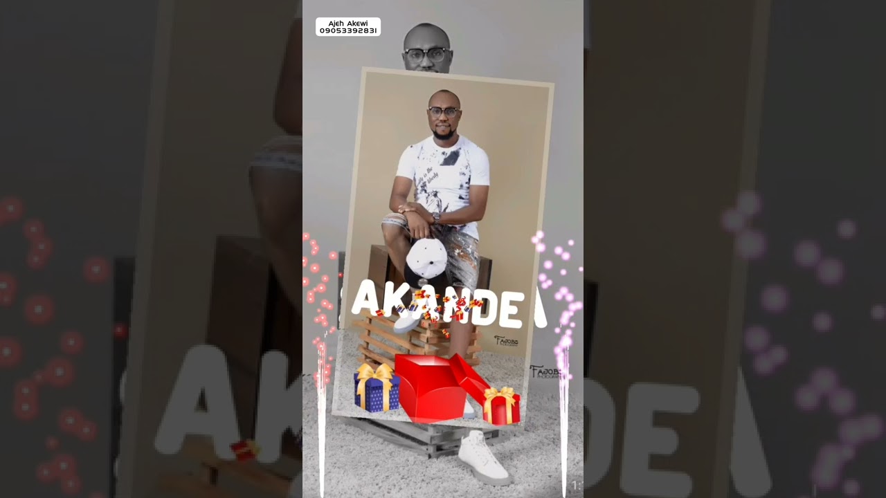 HBD BABATUNDE AKANDE ( by Ajeh Akewi) - YouTube