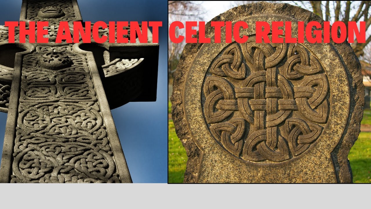 THE ANCIENT CELTIC RELIGION - YouTube