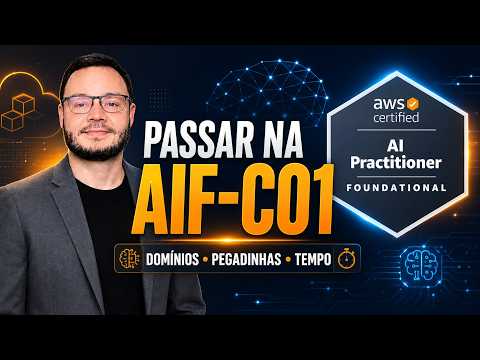 Como passar na AWS AI Practitioner AIF-C01 sem estudar o que menos cai