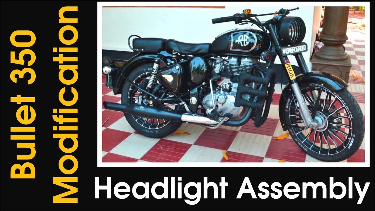 Royal Enfield Modification 2019 |Bullet Headlight Reinstalling | Modify ...