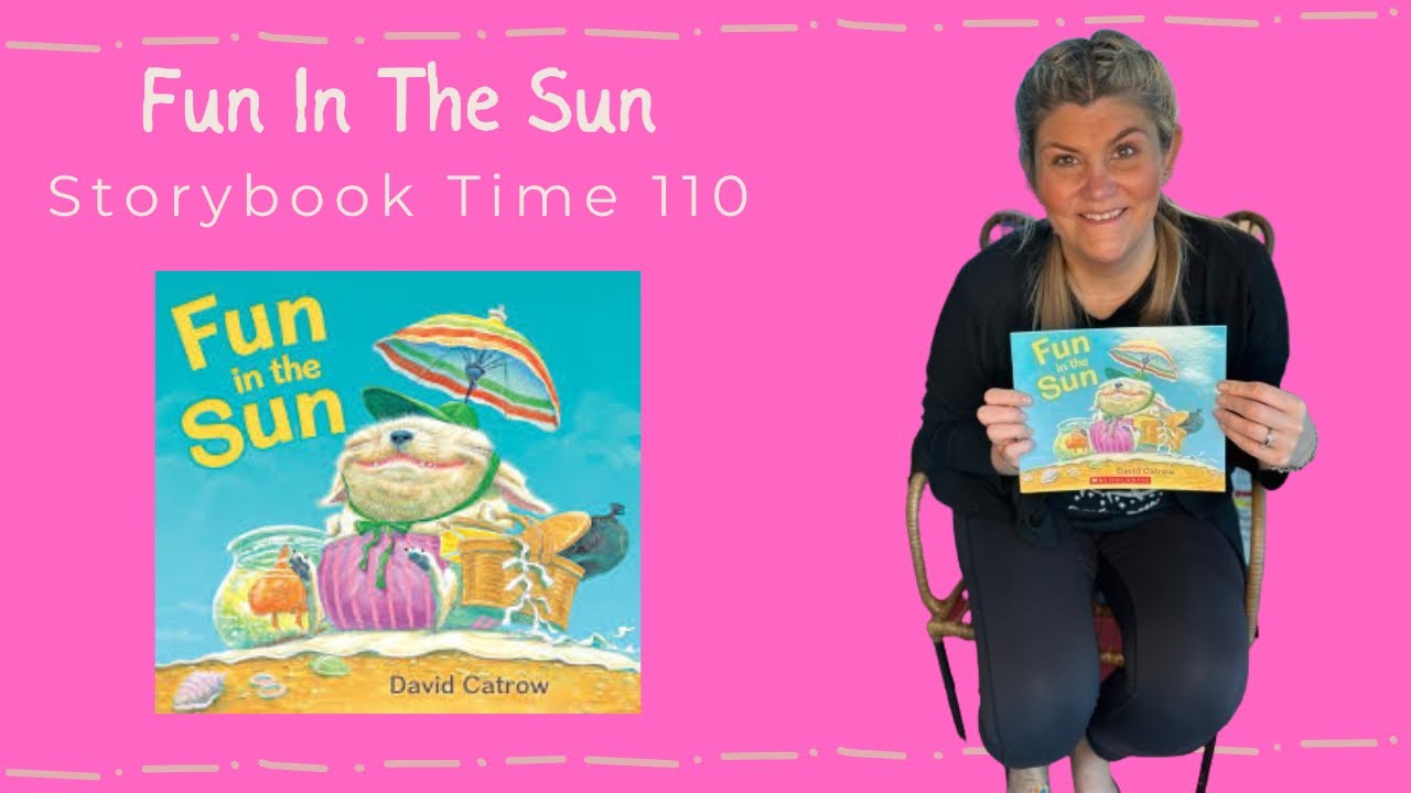 Fun In The Sun | Storybook Time 110 #readaloud #teacher #storytime ...