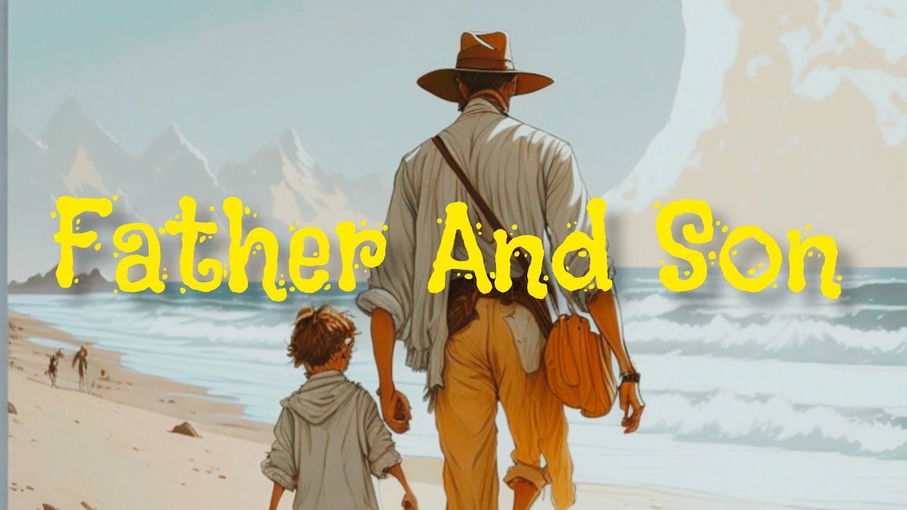 "The Value of Time: A Powerful Story Between The Father And Son ...