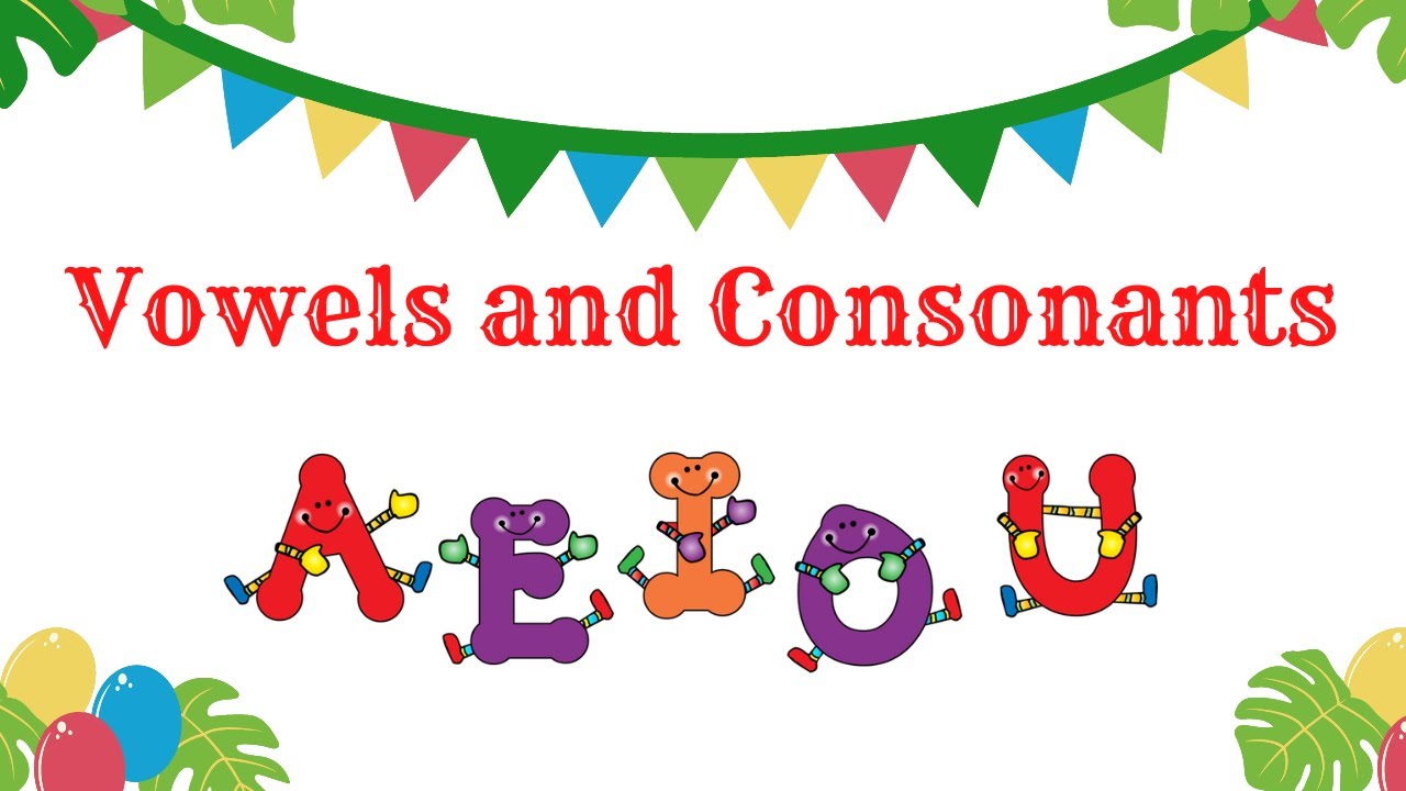 Vowels And Consonants For Kids || Kidzone - YouTube