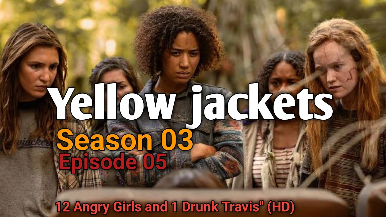 Yellow Jackets Season 03 Episode 05 "12 Angry Girls and 1 Drunk Travis ...