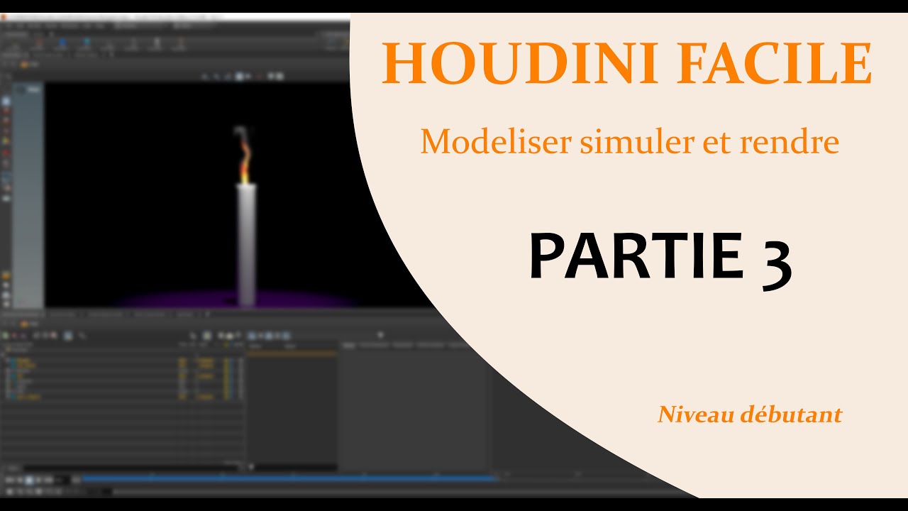 3-Découvrir l'interface - Moseliser Simuler et Rendre - HOUDINI FACILE ...