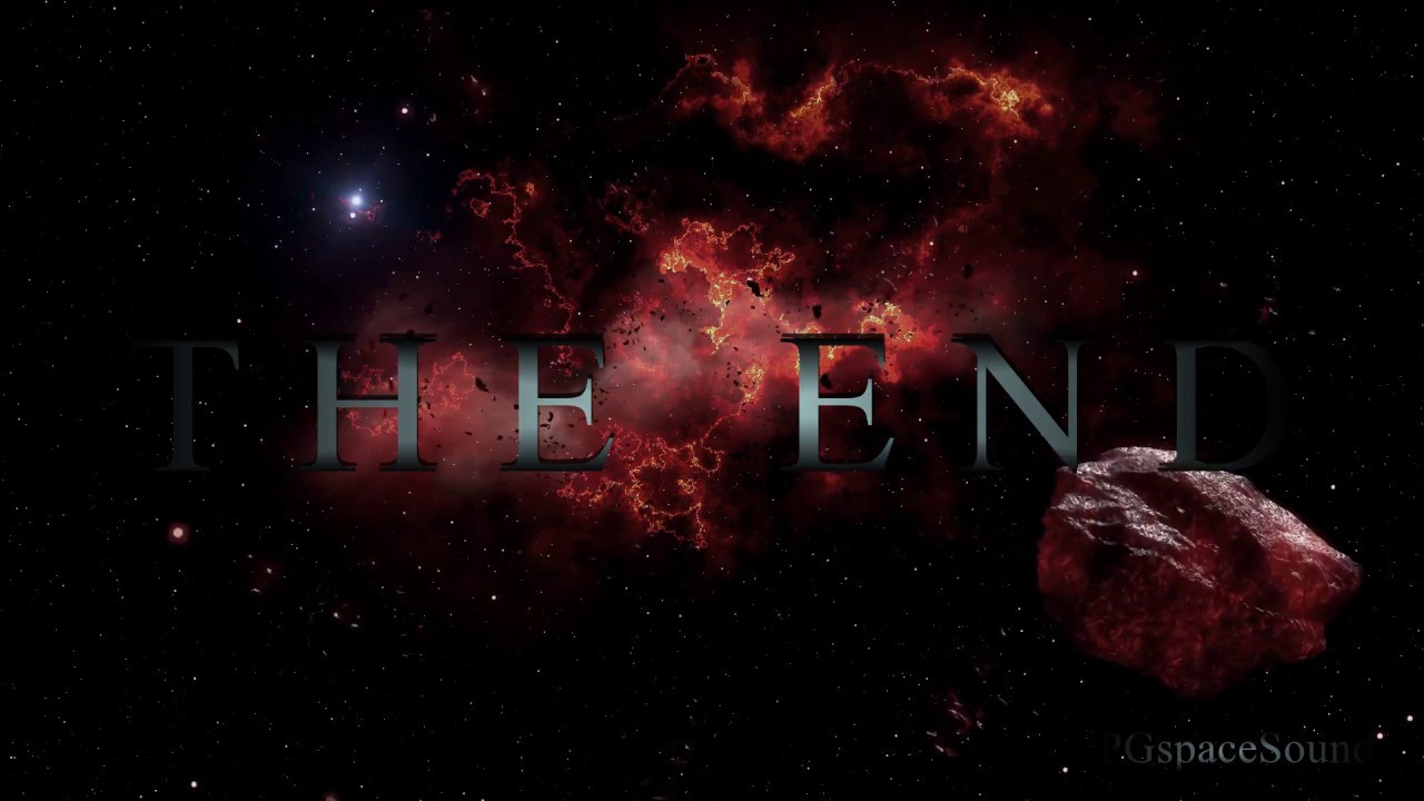 THE END ( Dramatic Ambient Deep Space - PGspaceSound ) - YouTube