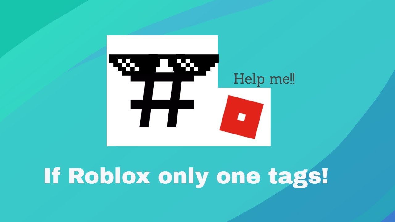 If hashtags on roblox! - YouTube