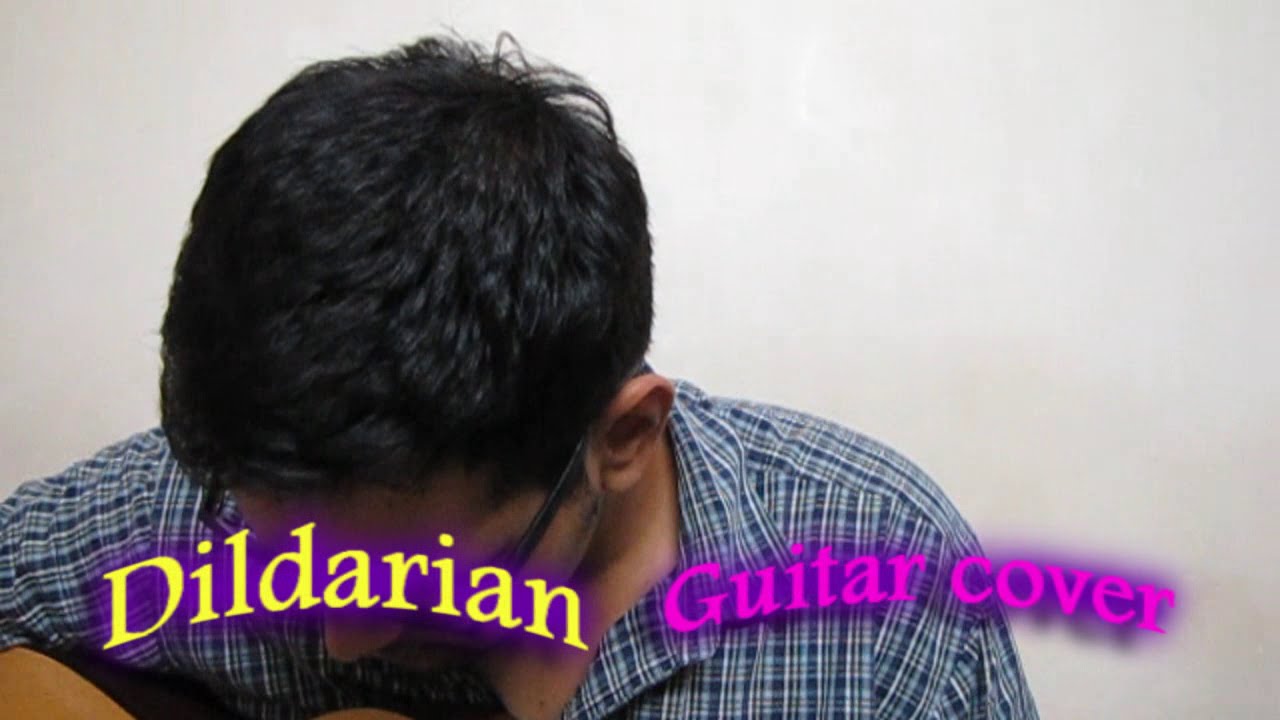 Dildarian - Amrinder Gill | Guitar Cover by Pranav Mathur - YouTube