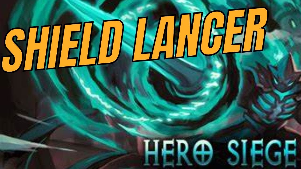 HERO SIEGE 2 - SHIELD LANCER WALKING SIMULATOR! - YouTube