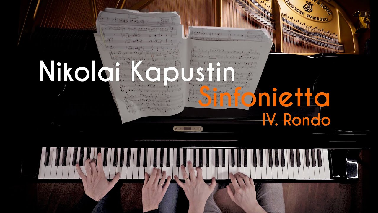 Kapustin | Sinfonietta Op. 49 - IV. Rondo | Frank Dupree & Adrian ...